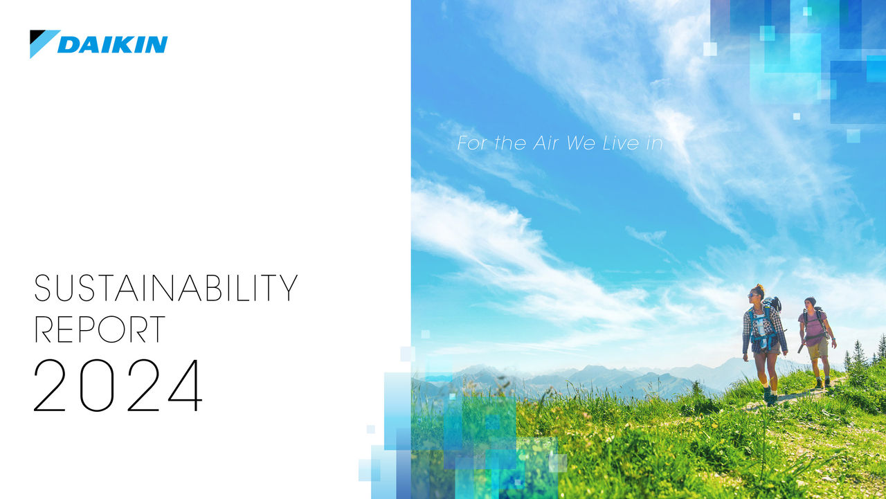 Daikin released its global Sustainability Report 2024 | Daikin